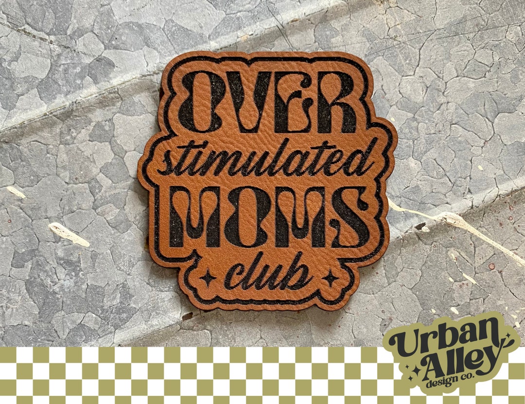 Over Stimulated Moms Club Patch, Iron on Trucker Hat Patches, Trendy ...