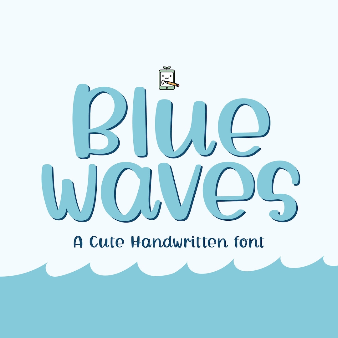 Blue Waves, Cute Handwritten Font, Handwriting, OTF, Digital Font ...