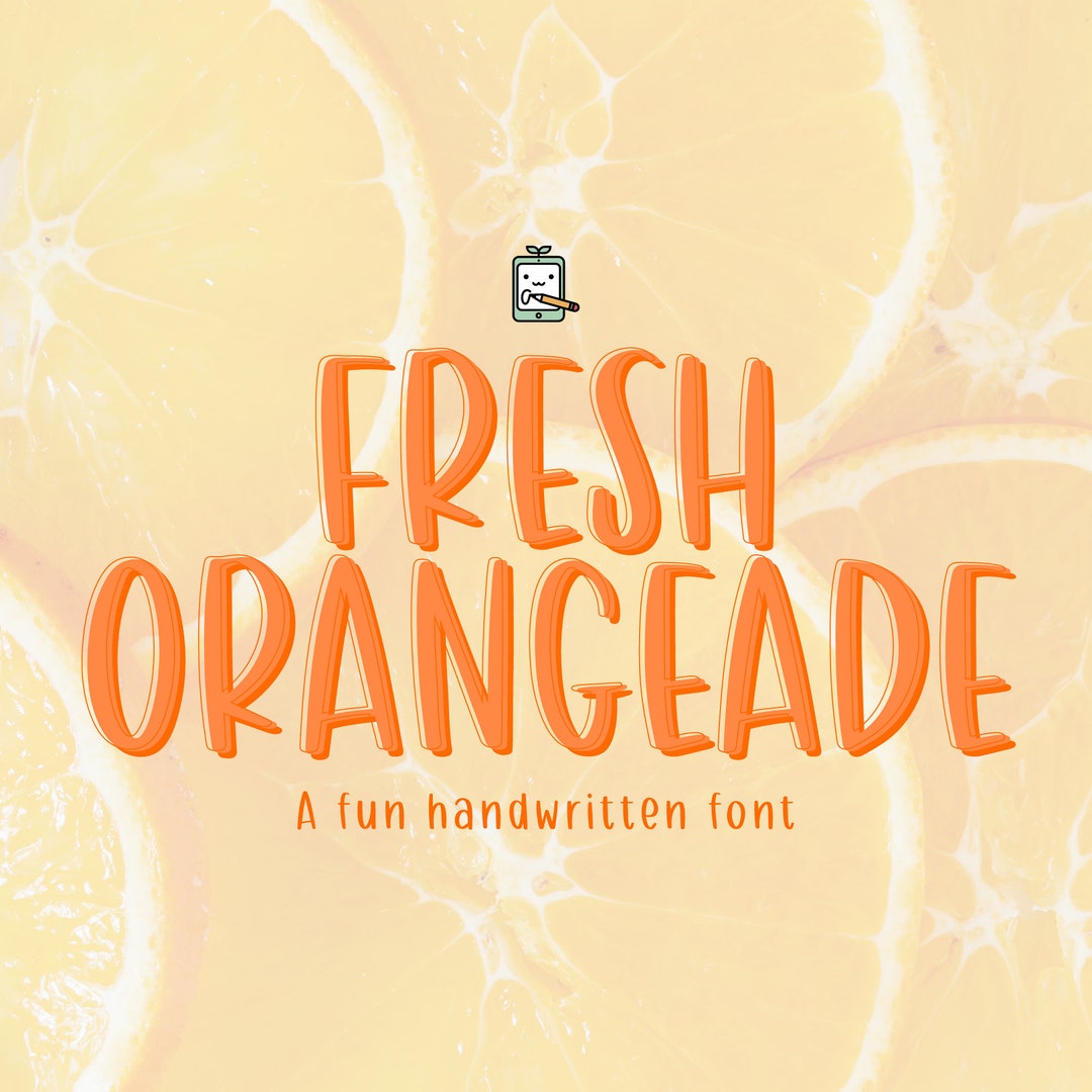 Fresh Orangeade, Handwritten Font, Handwriting Font, OTF, Digital Font ...