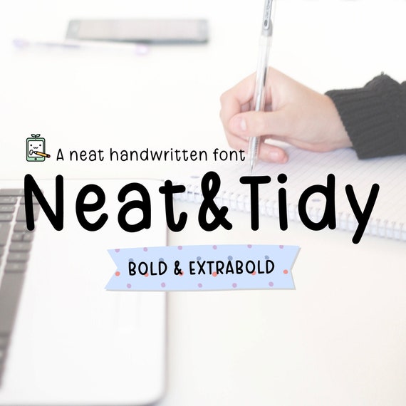 Neat and Tidy Bold & Extrabold OTF Handwritten Font Study | Etsy