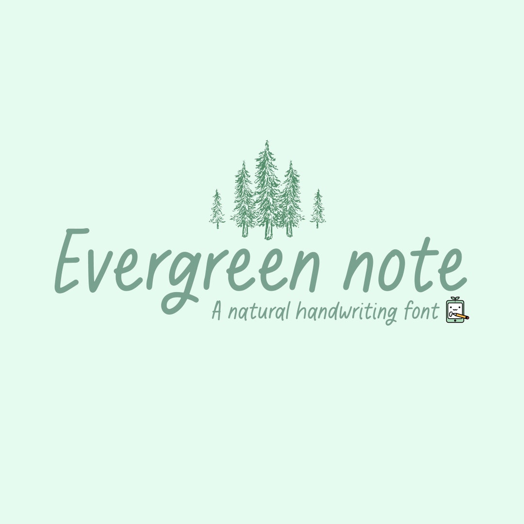 Evergreen Note – Cute Italic Handwritten Font for Notes, Planners ...