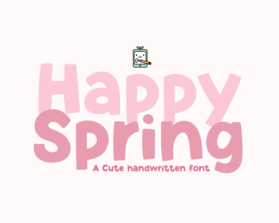 Happy Spring, OTF Font, Handwritten Font, Handwriting Font, Font ...