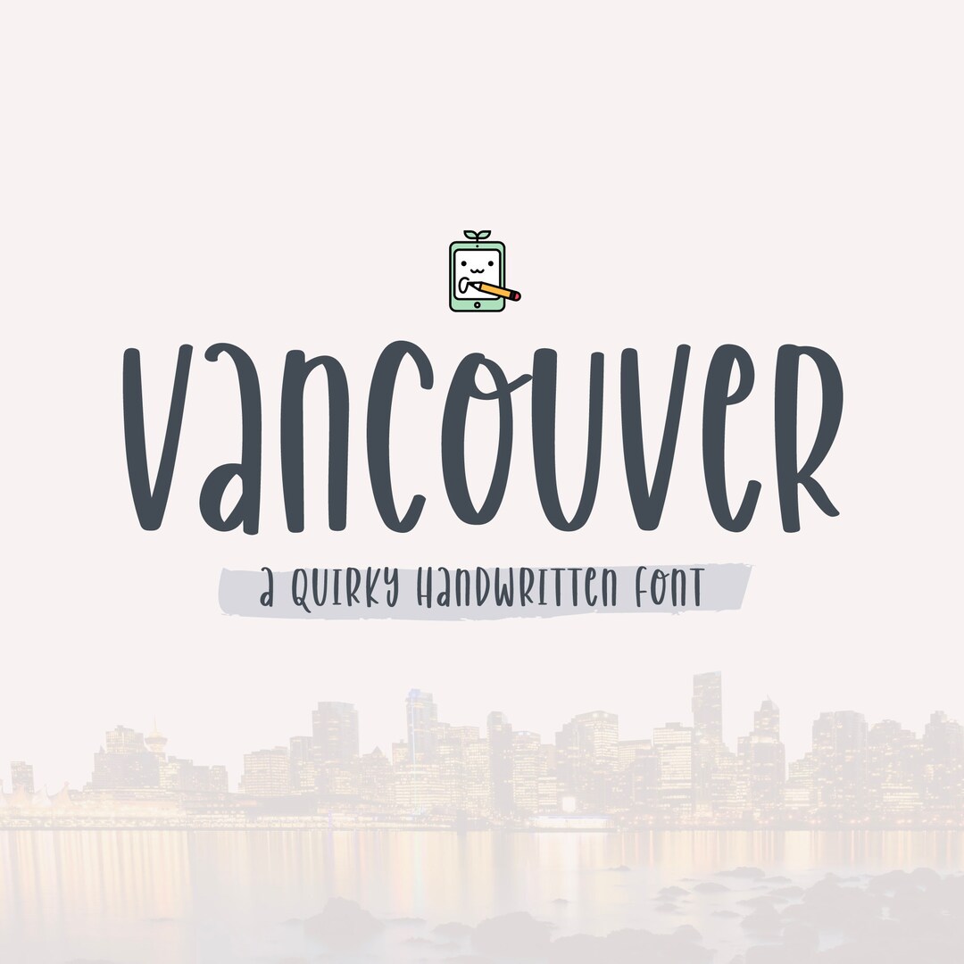 Vancouver, Handwritten Font, OTF, Font Download, Digital Font, Hand ...