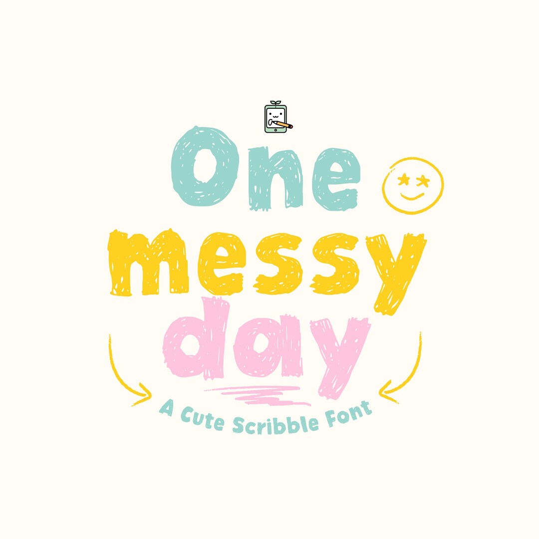One Messy Day - Playful Hand-drawn Sketch Font for Crafts & Designs ...