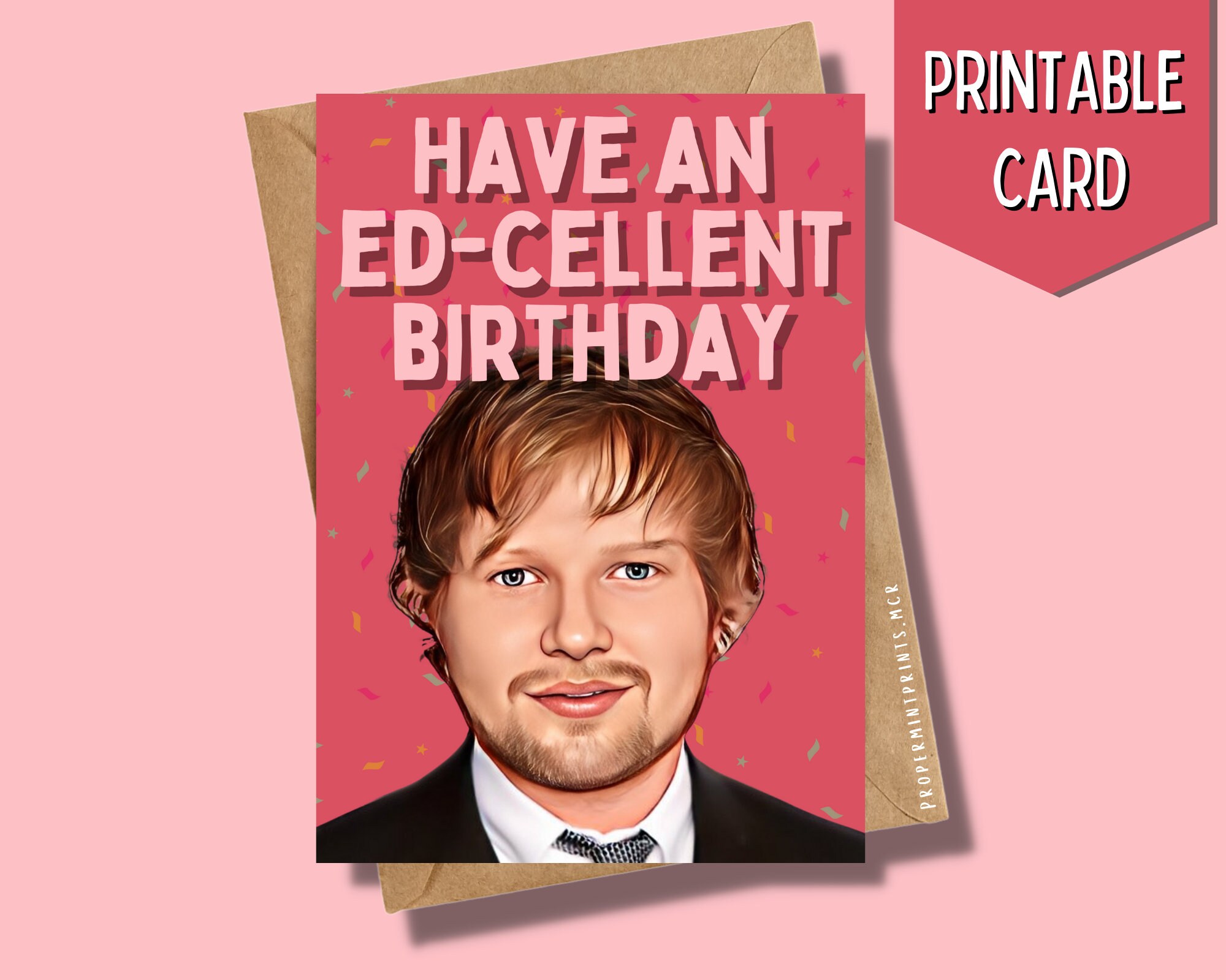Printable Ed Sheeran Birthday Card | Celebrity Singer Birthday Card ...