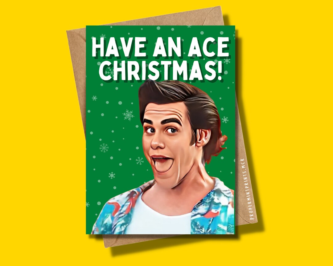 Ace Ventura Christmas Card Ace Ventura Pet Detective Alrighty Then ...