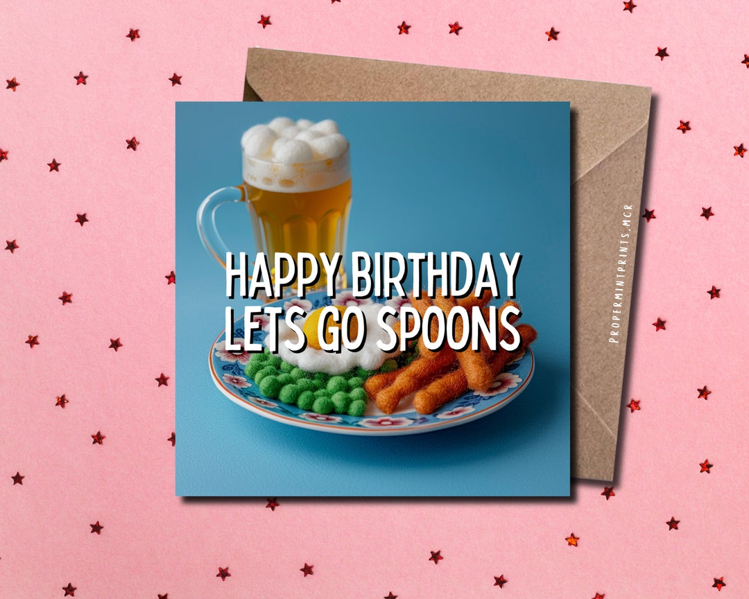 Happy Birthday Lets Go Spoons Card | Wetherspoons Bday Funny Greeting ...