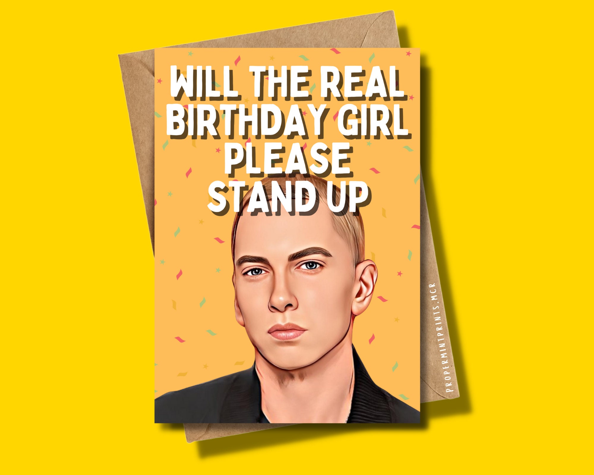 Eminem Birthday Card | Will the Real Birthday Girl Please Stand up ...