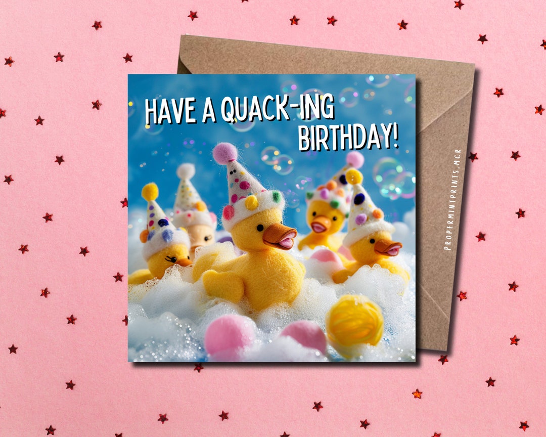 Have A Quacking Birthday Rubber Duck Birthday Card Cute Bday Funny Pun ...