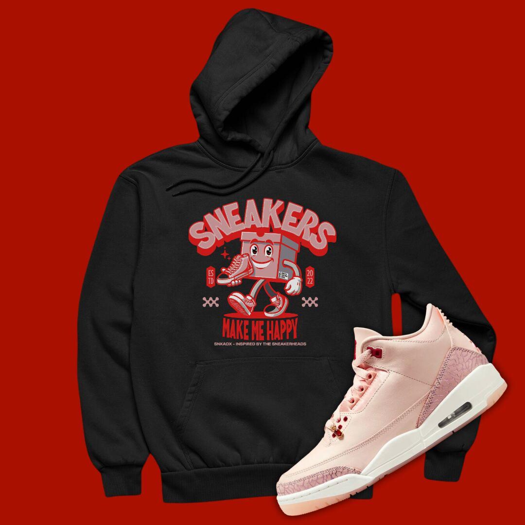 Sneakers Make Me Happy Hoodie Matching Jordan 3 Valentine's Day 2025 ...