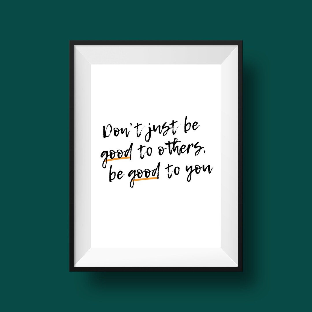 Be Good to You Poster Digital Download Print - Etsy