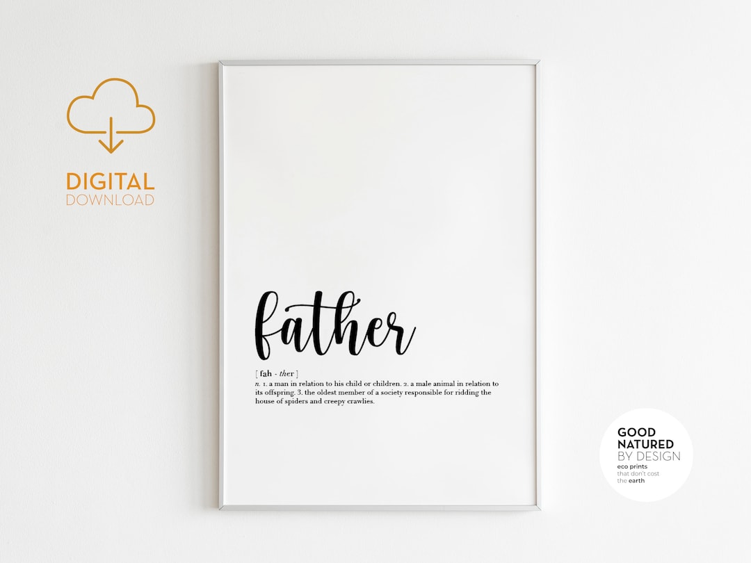 Father Definition Digital Download, Printable Wall Art, Definition ...