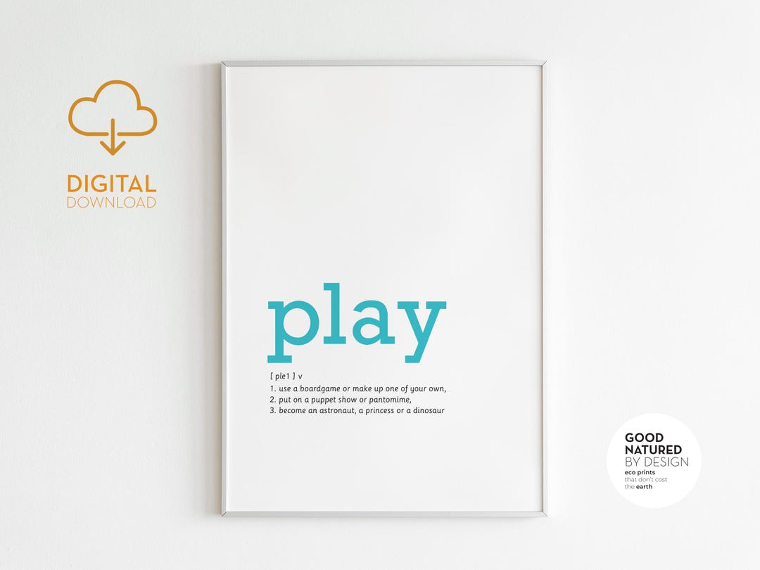 Play Definition Print for Children's Bedroom, Kids Playroom or Babies ...