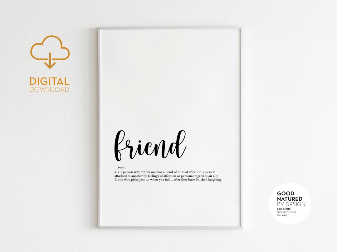 Friend Definition Print | Digital Download, Printable Wall Art, Gift ...