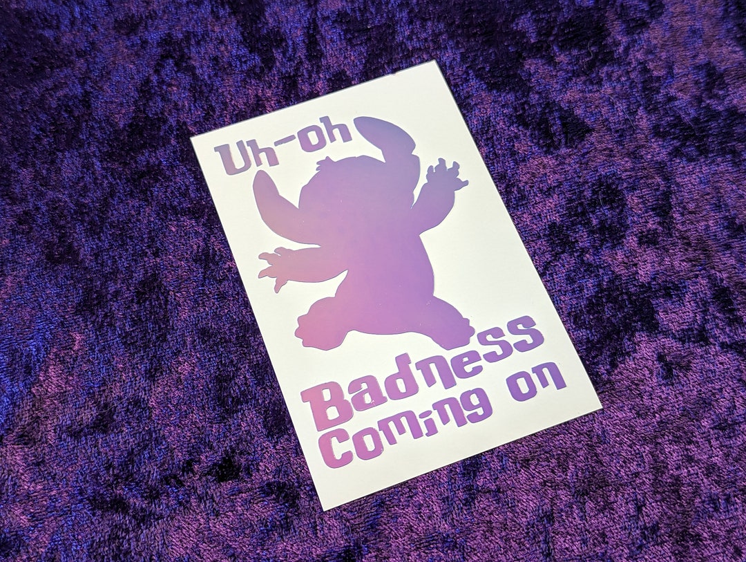 Stitch Badness Coming on Permanent Vinyl Decal in Magical - Etsy
