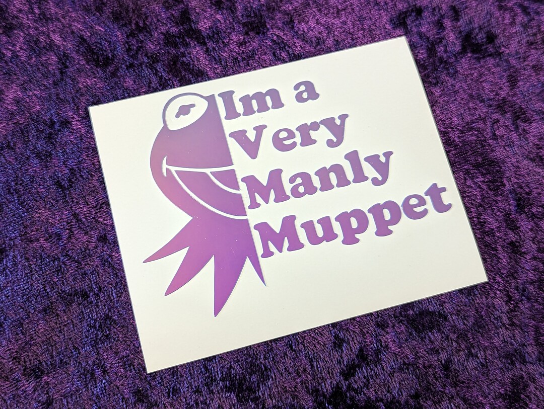 Man or a Muppet Vinyl Decal in Magical Holographic or Various Colors - Etsy