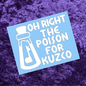 Poison for Kuzco Emperors New Groove Permanent Vinyl Decal in - Etsy