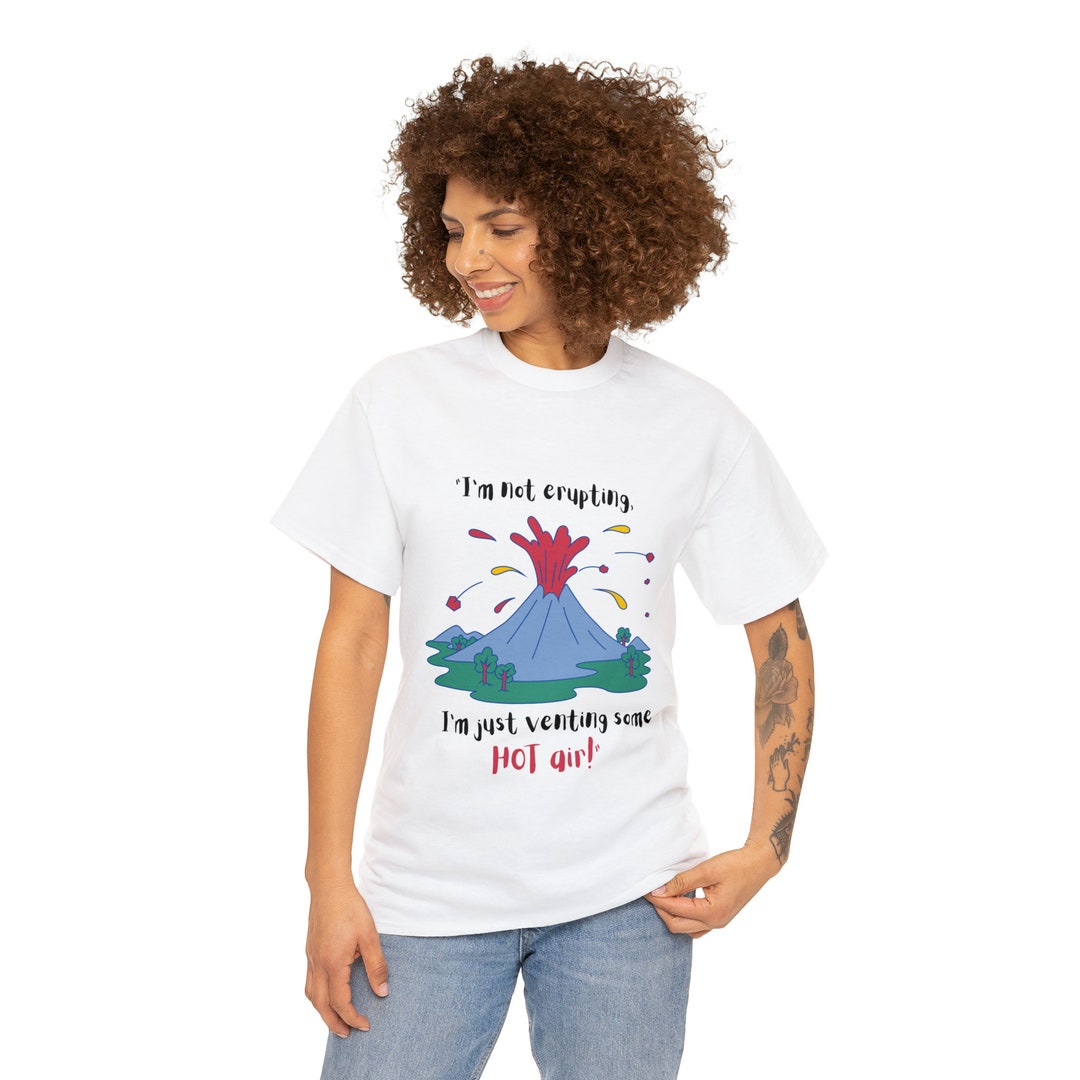 Funny Volcano Lover Tee With Quotes. Unisex Heavy Cotton Tee (white) - Etsy