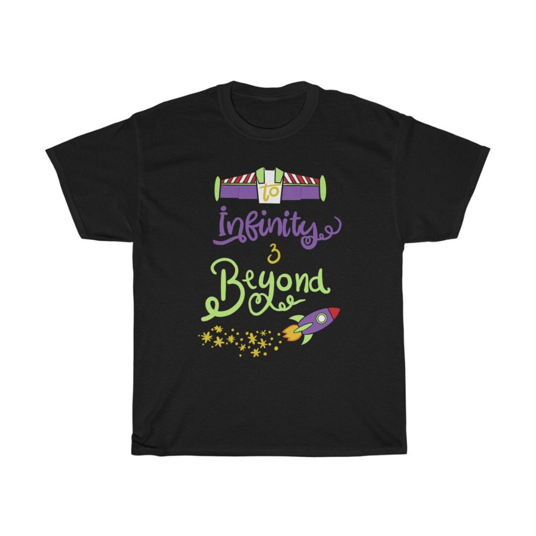 To Infinity & Beyond Shirt || Buzz Lightyear Shirt || Toy Story Shirt ...