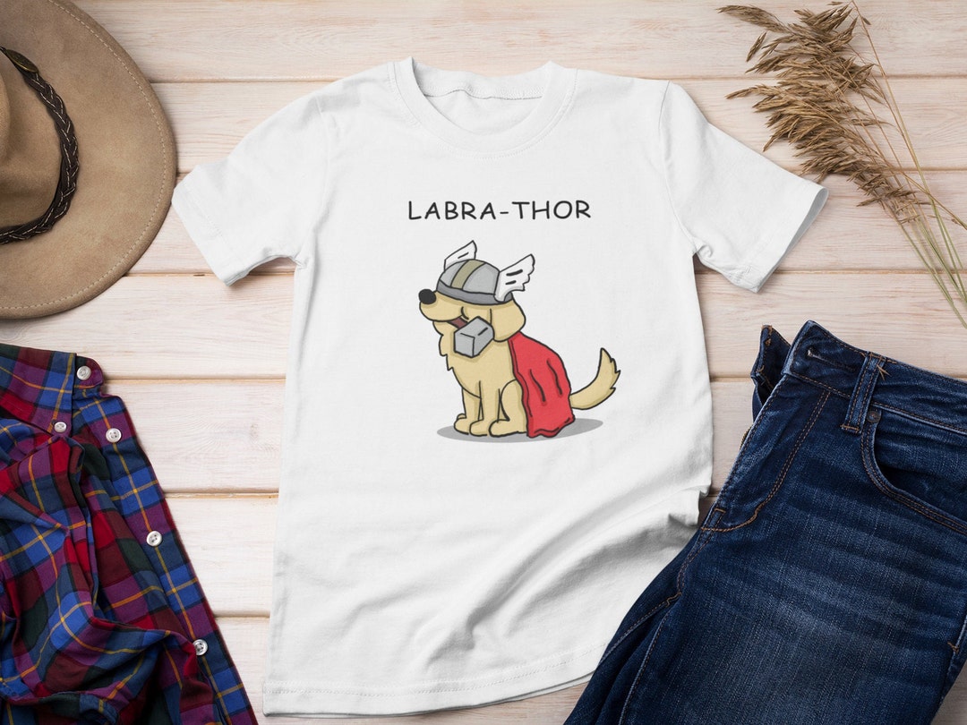 Labra-thor Shirt, Friend From Work Shirt, Labrador Dog Shirt, Going ...