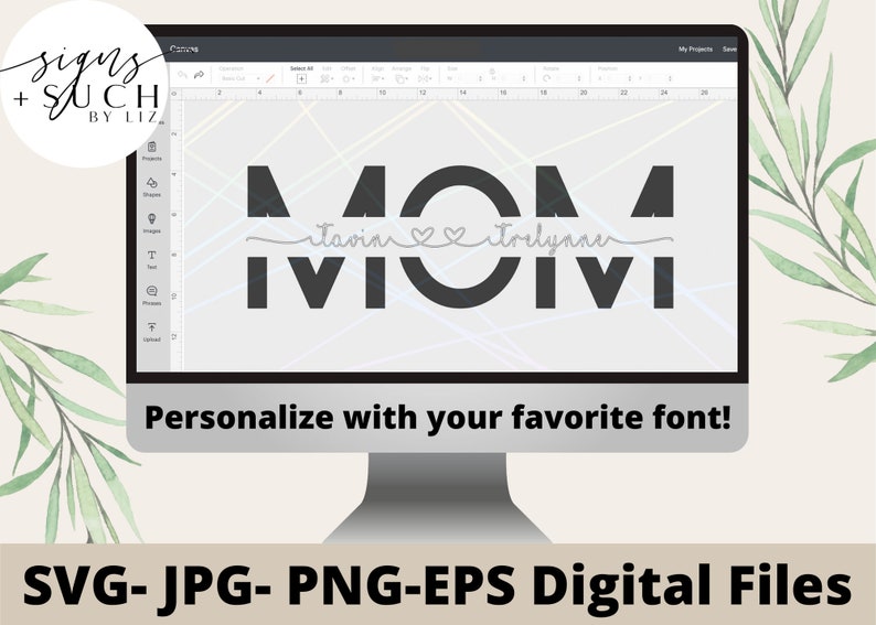 Mom SVG | Mother's Day Sign | Cricut | EPS, JPG, Png Digital Files ...