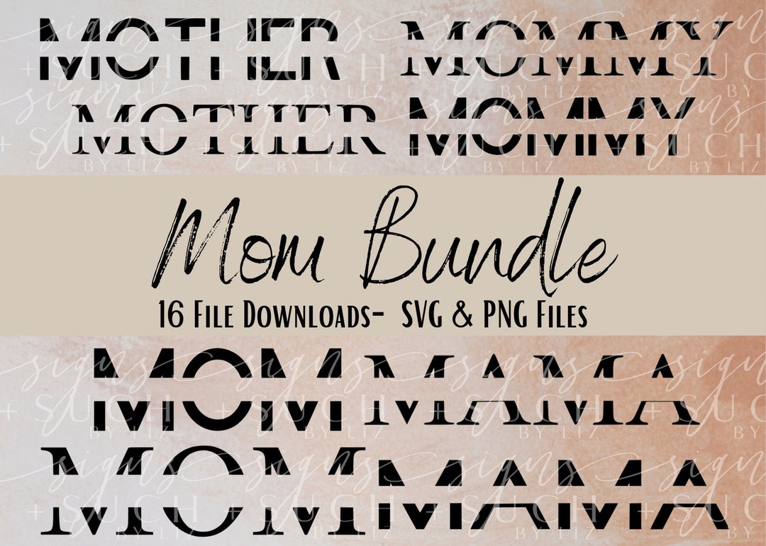 Mom SVG Bundle | Mother's Day Sign | Cricut | Mama SVG | Mommy SVG ...