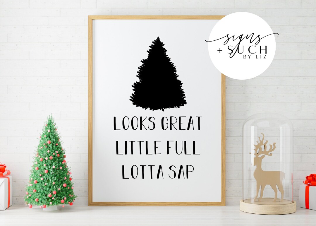 Looks Great, Little Full, Lotta Sap SVG | Christmas Vacation SVG ...