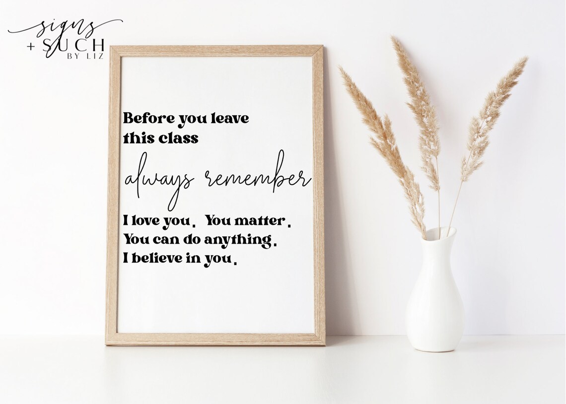 Always Remember Classroom Sign | Before You Leave This Class SVG ...