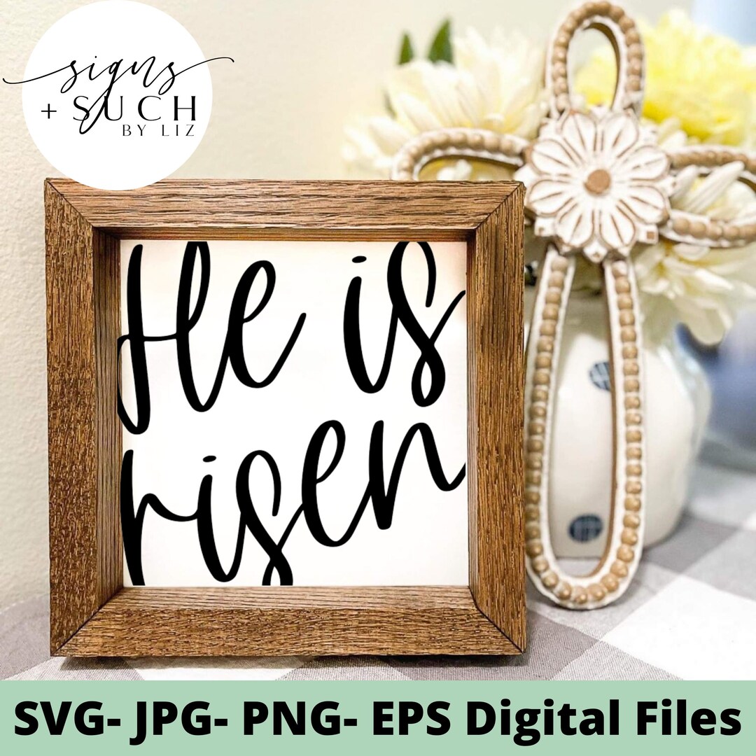 He is Risen SVG | Easter Cut File | Christian Quote SVG | Cricut ...