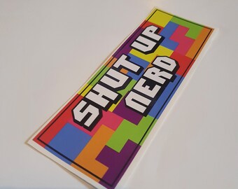 Shut up Nerd - Etsy
