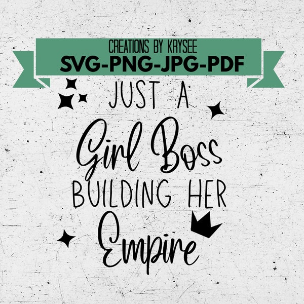 Just a Girl Boss Building Her Empire Svg - Etsy