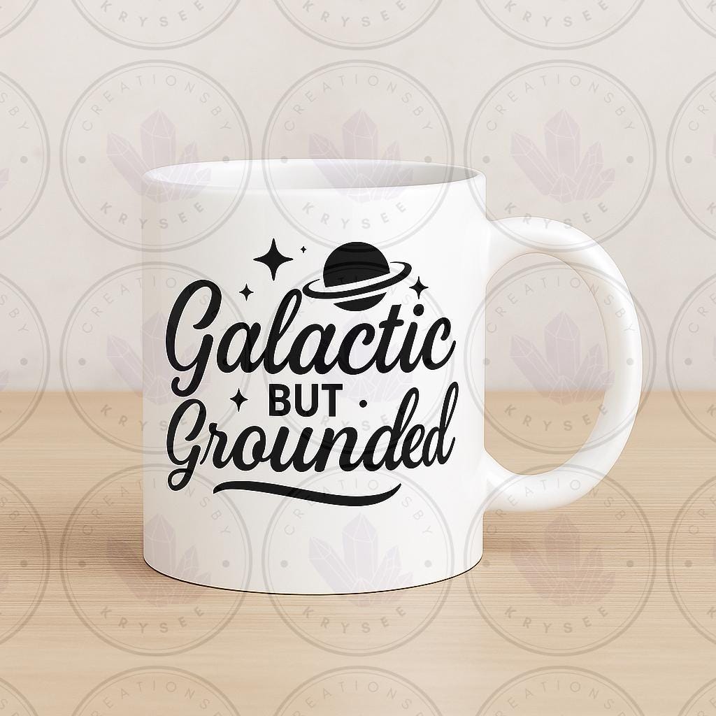 Galactic but Grounded Svg Png Jpeg Dxf Cosmic Mom Digital File Space ...