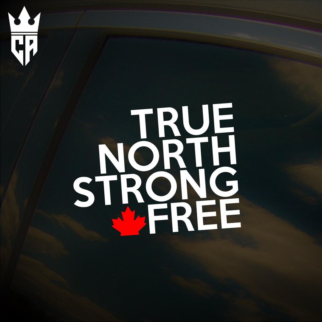 Canada True North Strong Free Car Window Sticker, Die-cut Vinyl Decal ...