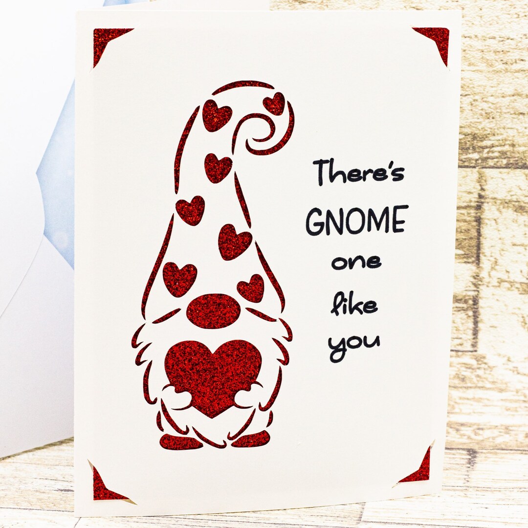 Gnome Card SVG, There's GNOME One Like You, Valentine's, Friendship ...