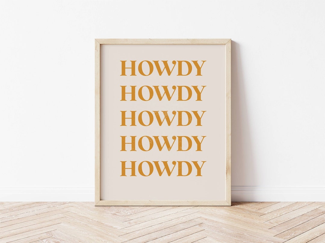 Howdy Quote Print, Western Poster, Warm Color Wall Art, Boho Wall Decor ...