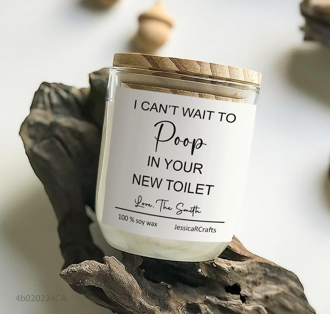I Can't Wait to Poop in Your New Toilet-funny Scented Candle-soy Wax ...