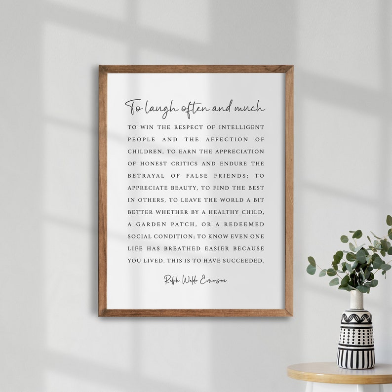 Ralph Waldo Emerson Quote. to Laugh Often and Much. Inspirational ...