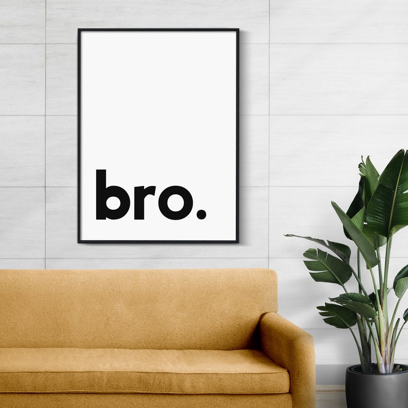 Bro Print. Mailed Poster. Boys Bedroom Decor. Bro Wall Art. - Etsy