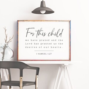 Nursery Bible Verse Wall Art. for This Child We Have Prayed Sign ...