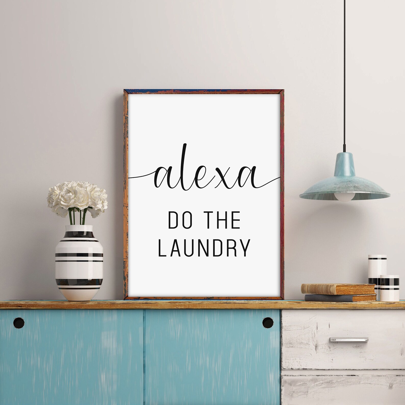 Alexa Do the Laundry Printable Art. Laundry Room Decor. Funny Laundry ...