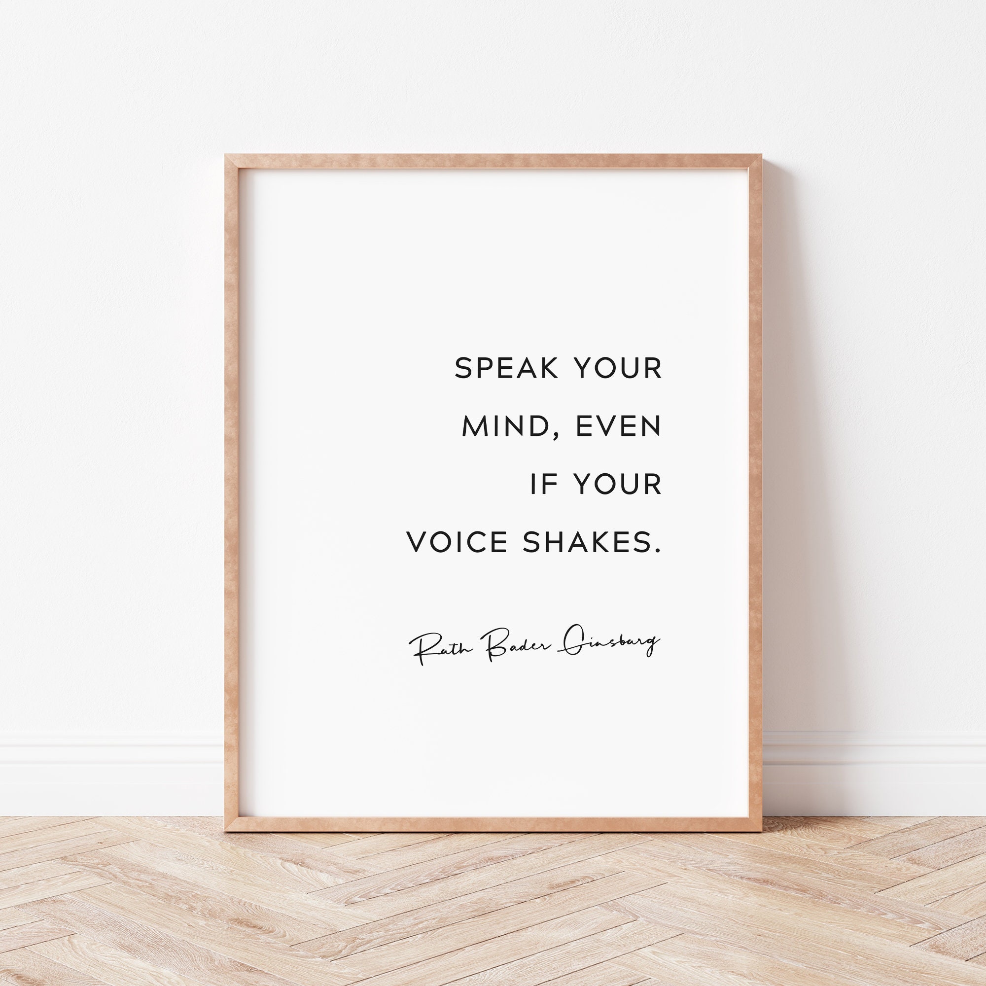 Ruth Bader Ginsburg Quote. Speak Your Mind Even If Your Voice | Etsy