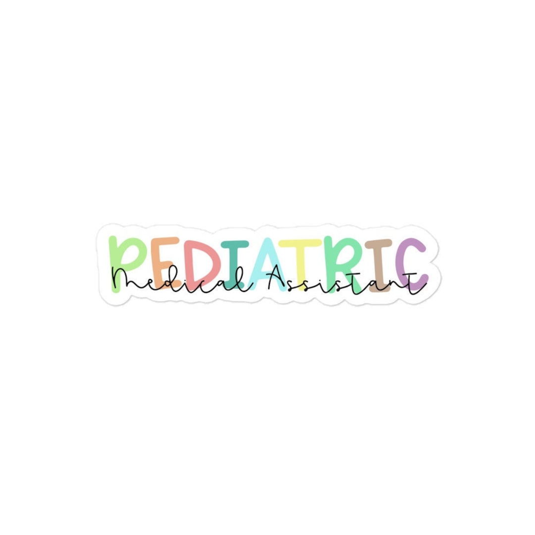 Pediatrics Medical Assistant Sticker, PEDS MA Sticker, Pediatrics MA ...