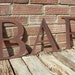 10 Rusty BAR Sign Classic Font Letters Metal Word Rustic Vintage Garden ...