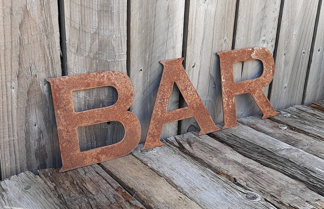 Rusty Metal BAR Sign Letters. 8" Metal Lettering. Rustic Garden ...