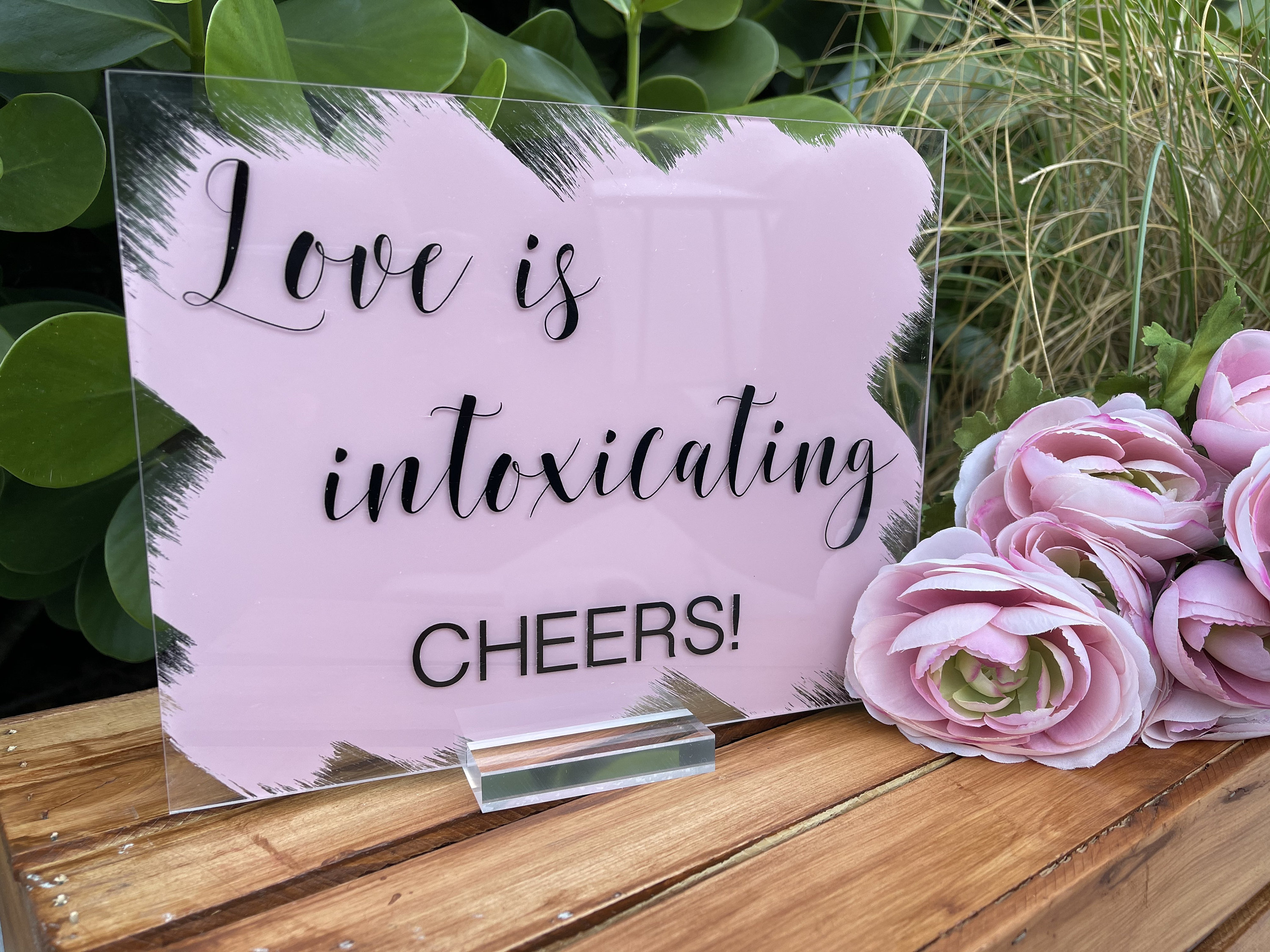 Acrylic Bar Wedding Sign | Love is Intoxicating | Painted Bar Sign ...
