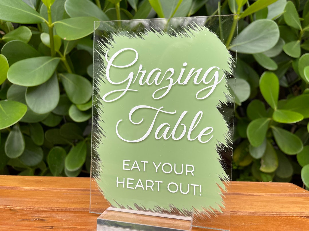 Grazing Table Acrylic Sign | Charcuterie Table Sign | Grazing Table Eat ...