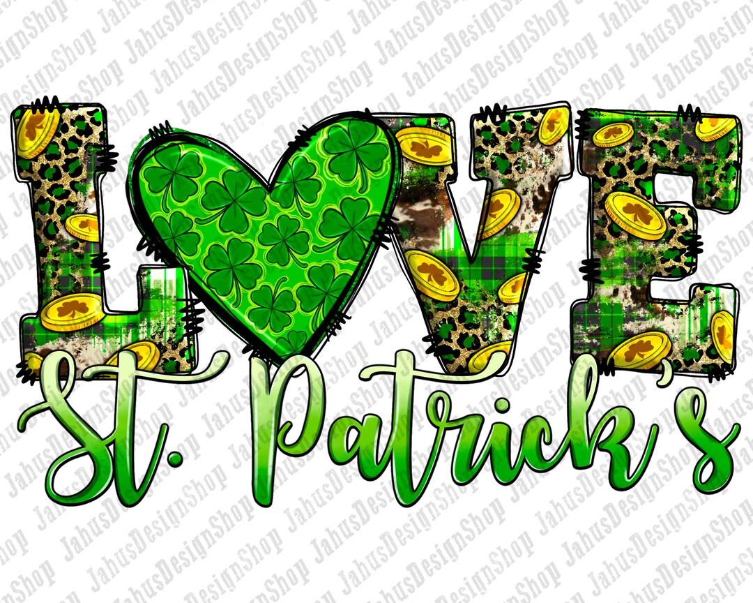 Love St. Patrick's Heart Png Sublimation Design Download, St. Patrick's ...