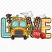 Love School Bus Png Sublimation Design Download, School Bus Png, School ...