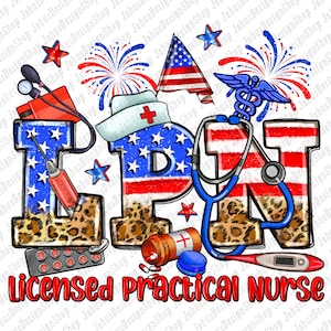 4th of July LPN Licensed Practical Nurse Png Sublimation Design ...