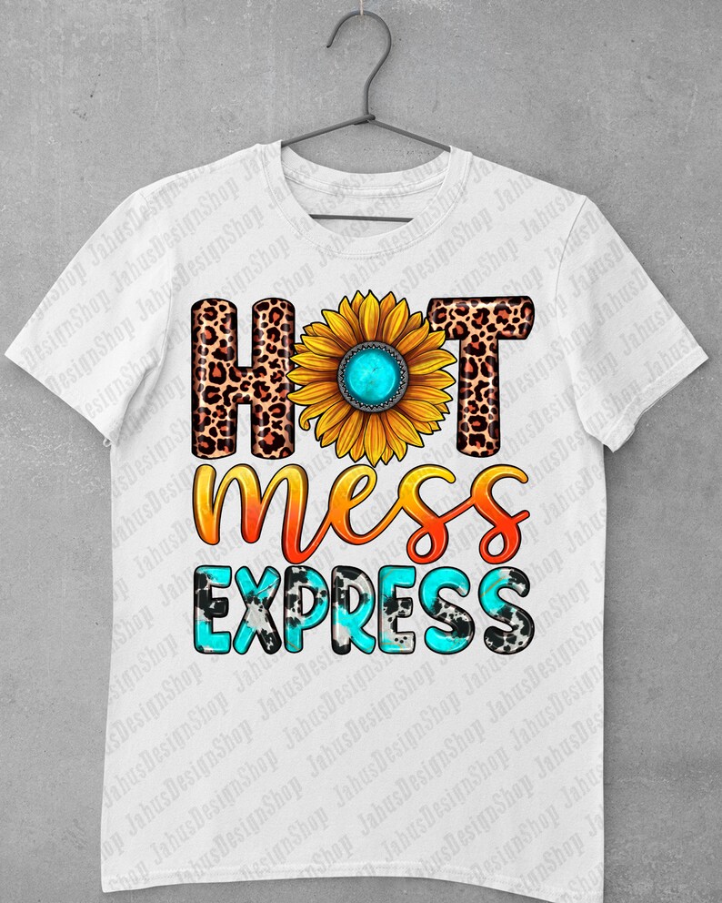 Hot Mess Express Png Sublimation Design Hot Mess Png Western - Etsy